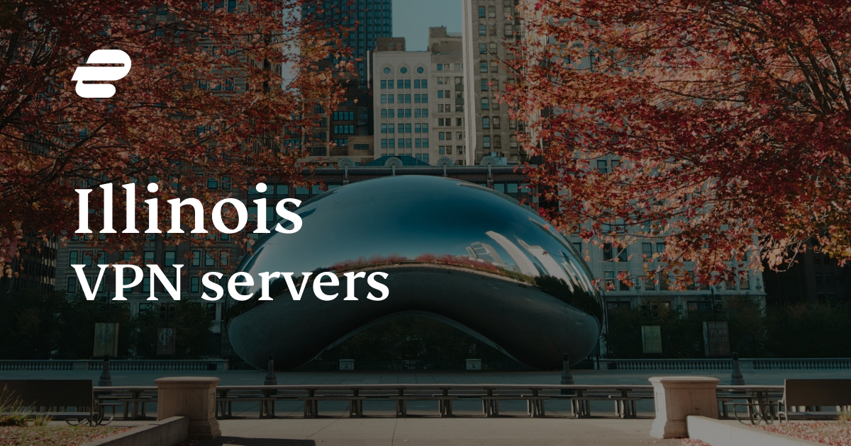 Best VPN for Illinois - Get an Illinois IP | ExpressVPN