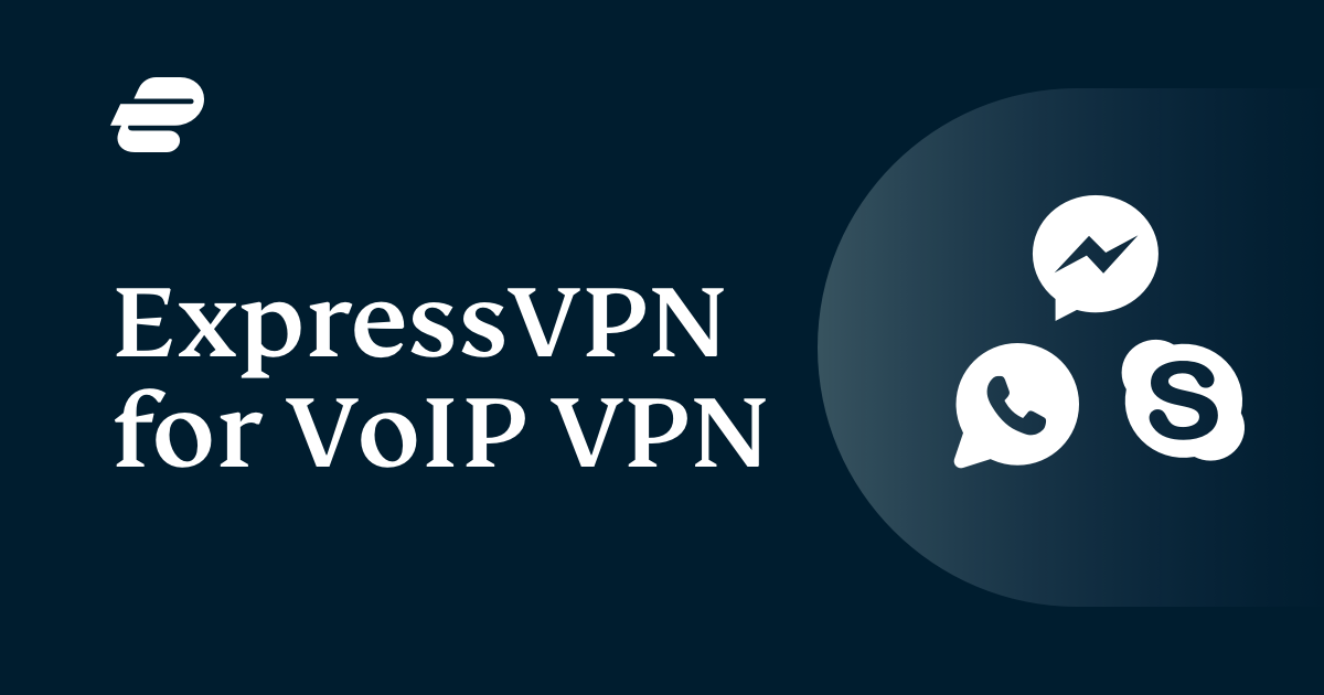Best VPN for Unblocking VoIP Apps From Anywhere in 2025 | ExpressVPN