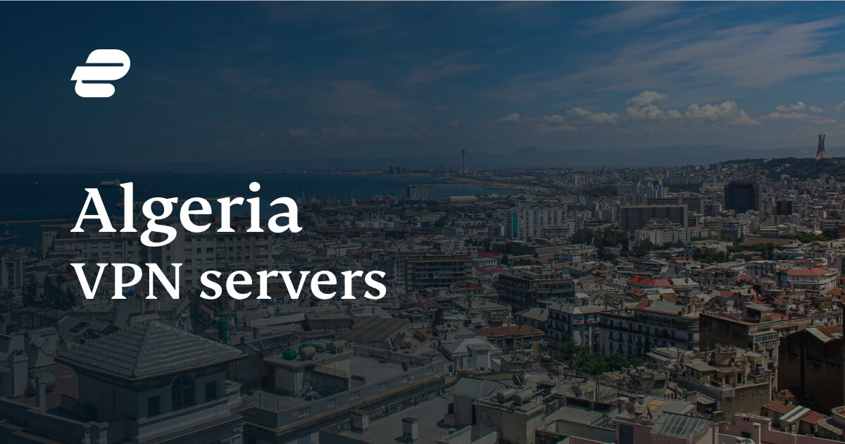 Best Algeria VPN 2025 - Get an Algerian IP Address Securely | ExpressVPN