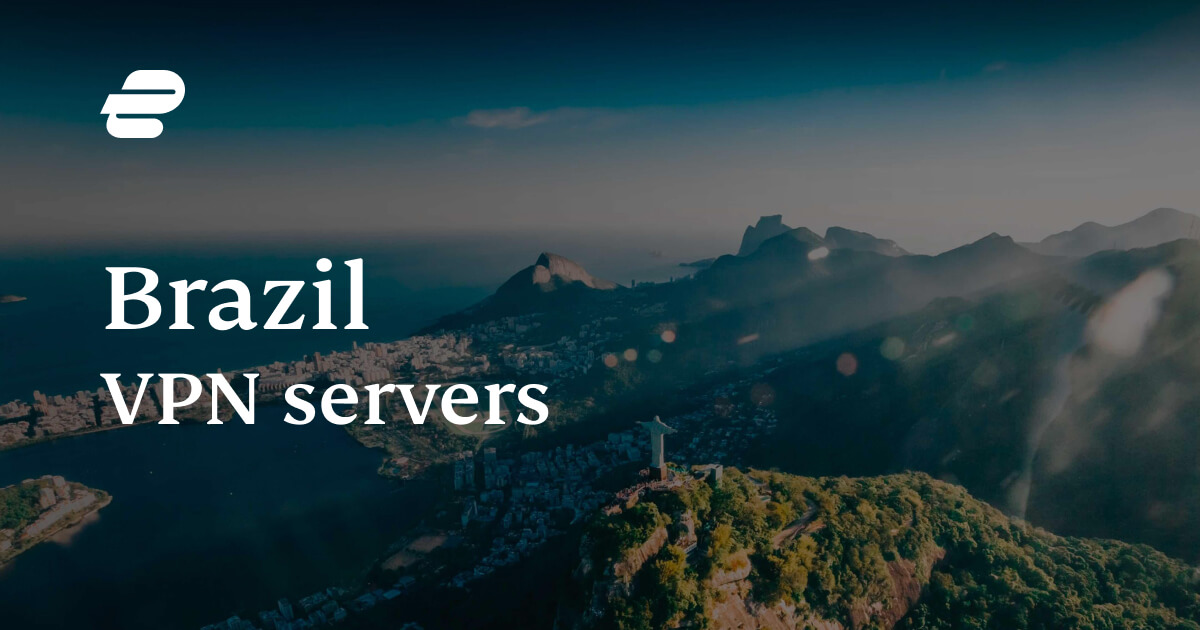Best Brazil VPN 2025 - Get a Brazilian IP Fast | ExpressVPN