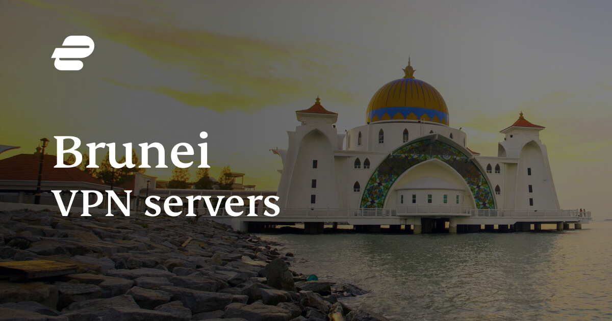 Best VPN for Brunei in 2025 - Fast Brunei Servers | ExpressVPN