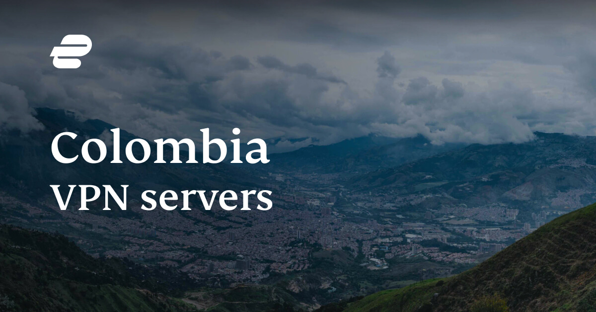Colombia VPN Servers | Get a Colombian IP Address
