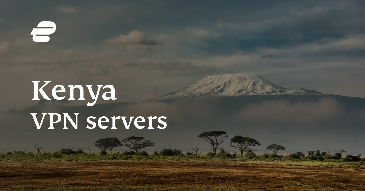 Best Kenya VPN 2025 - Get a Kenyan IP Address | ExpressVPN