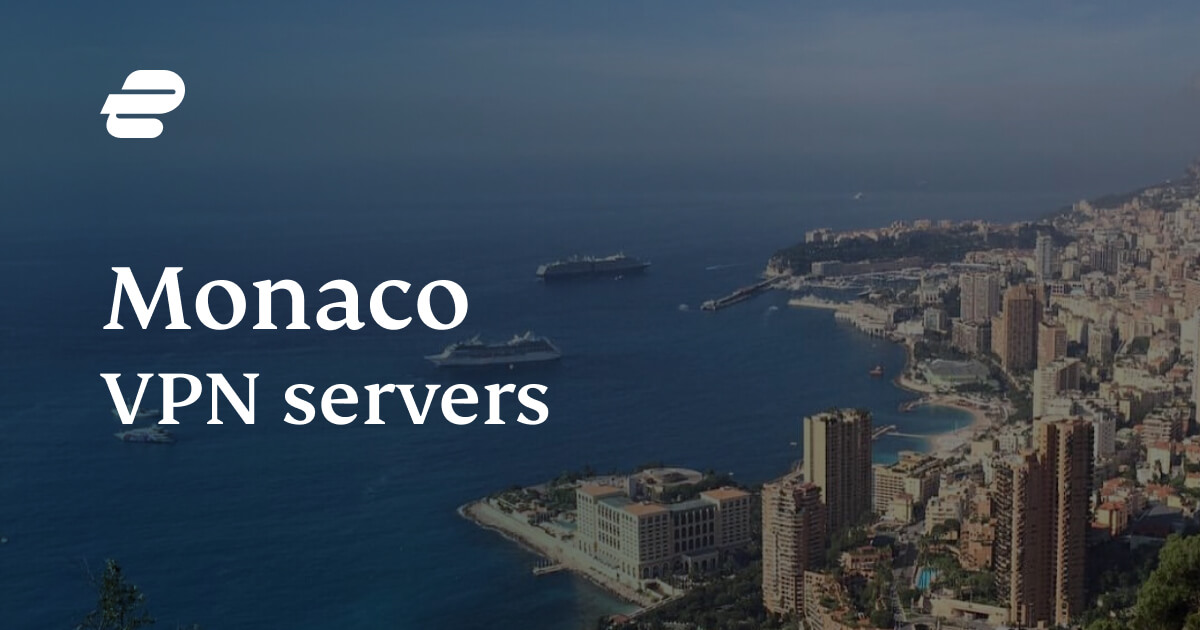 Best Monaco VPN in 2025 - Fast Monaco Servers | ExpressVPN