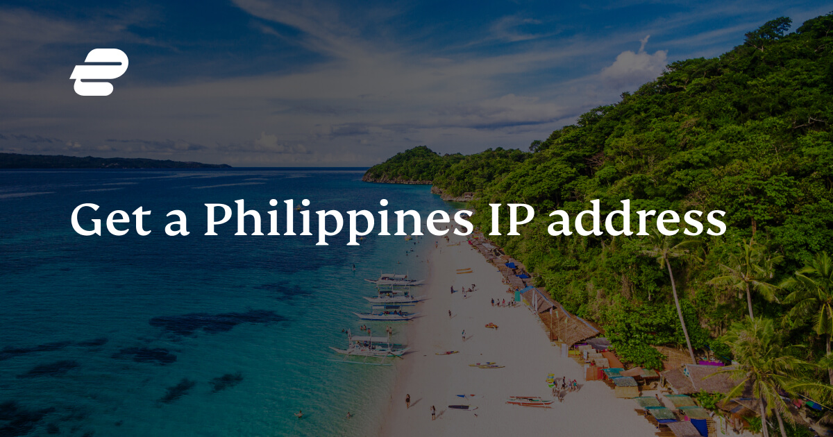 How to Get a Philippines IP Address in 2025 | ExpressVPN