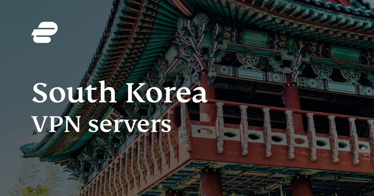 VPN Korea Selatan terbaik di tahun 2025 - Dapatkan VPN Korea Cepat | ExpressVPN