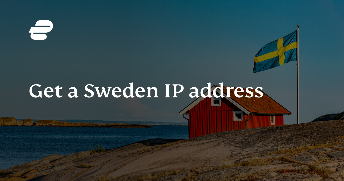 Best Sweden VPN 2025 - Get a Swedish IP Fast | ExpressVPN