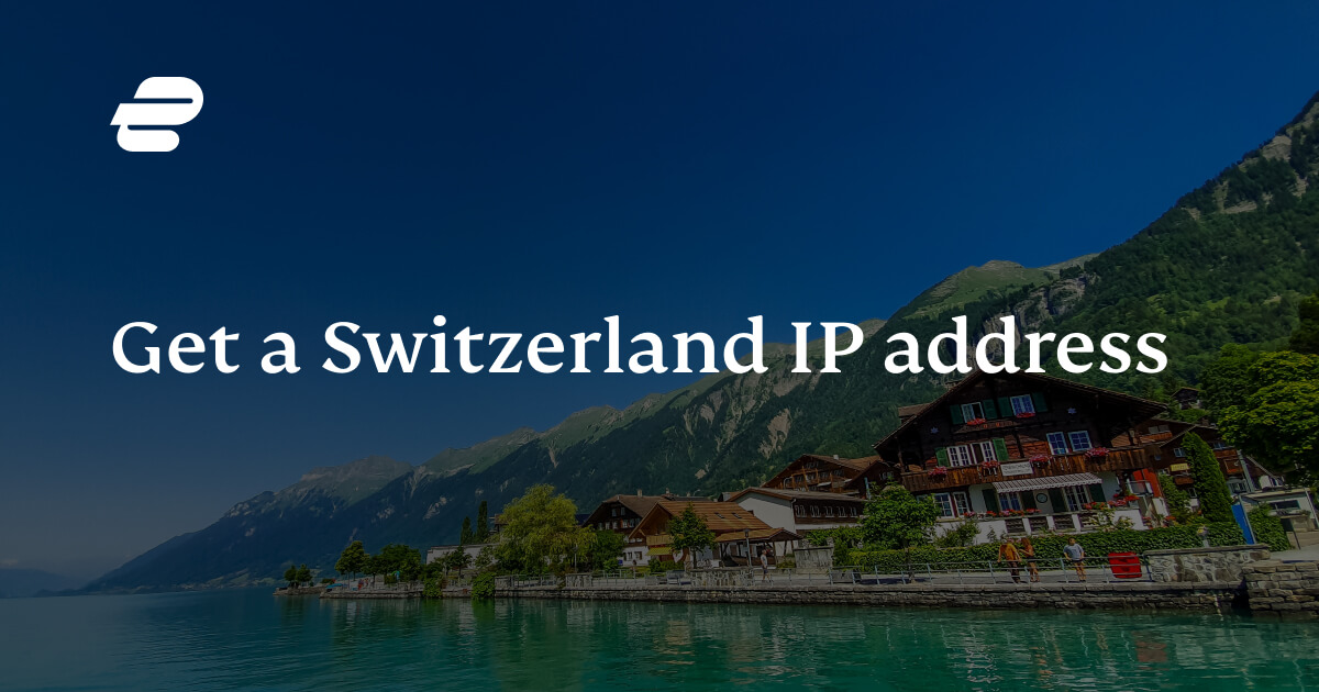 Best Switzerland VPN 2025 - Fast, Private, Secure | ExpressVPN