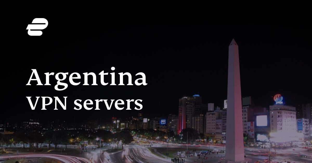 Best Argentina VPN 2025 - Fast Servers, Easy to Use | ExpressVPN