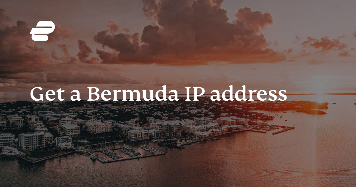 How to Get a Bermuda IP Address in 2025 | ExpressVPN