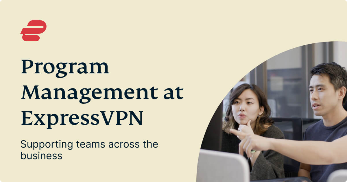 Program Management at ExpressVPN